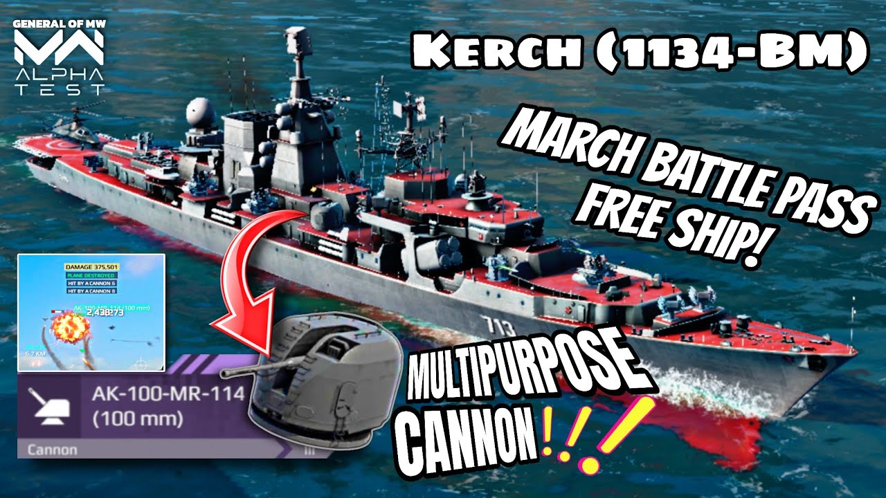 Modern Warships: RF Kerch (1134-BM) - March Battle Pass FREE Ship! 🔥 ...
