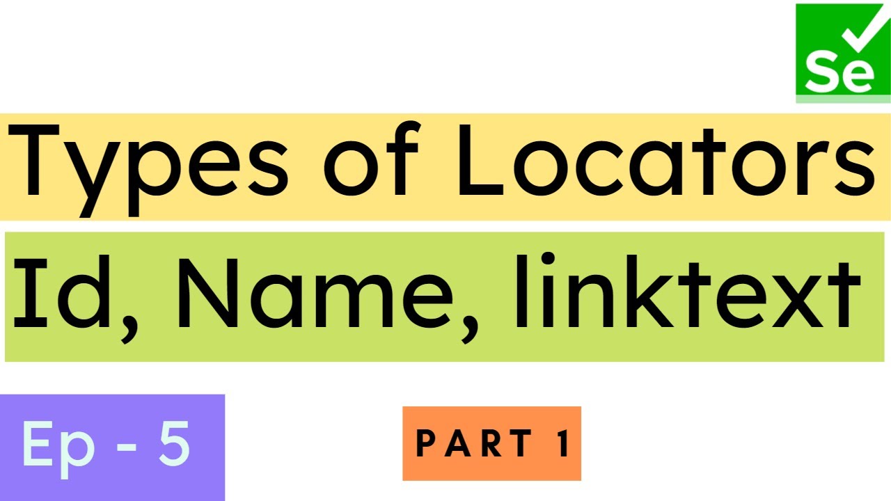 Types of Locators in Selenium | Id, name | Learn locators from scratch ...