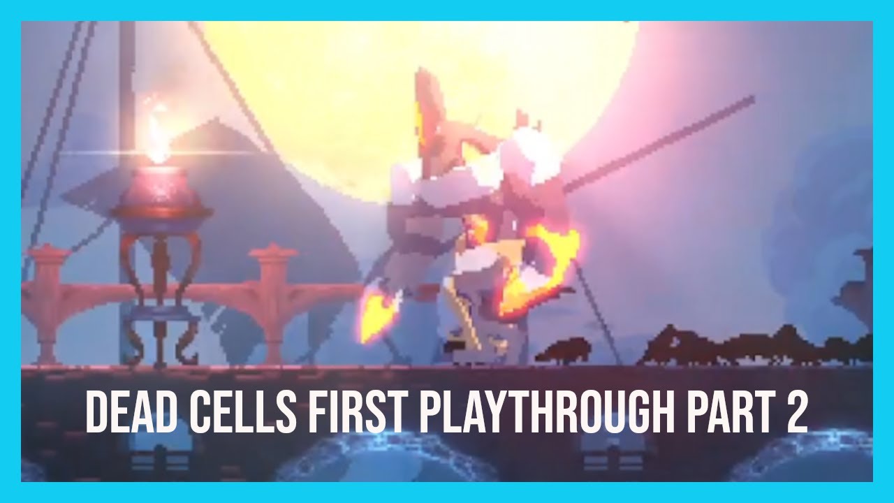 Dead Cells First PlayThrough Part 2 - YouTube
