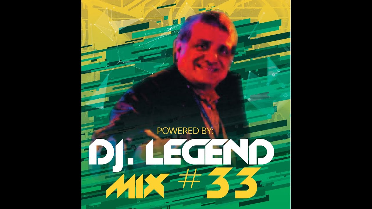 DJ. Legend - Mix # 33 - YouTube