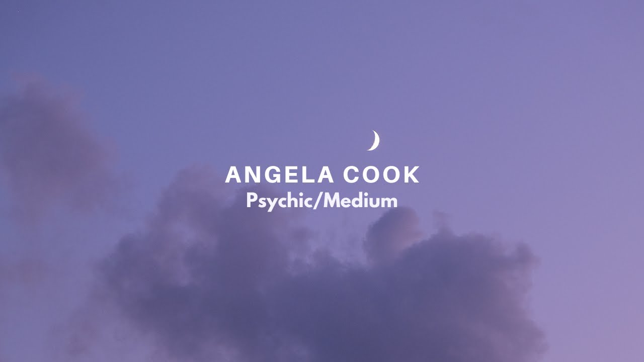 Psychic/Medium Angela Cook - YouTube