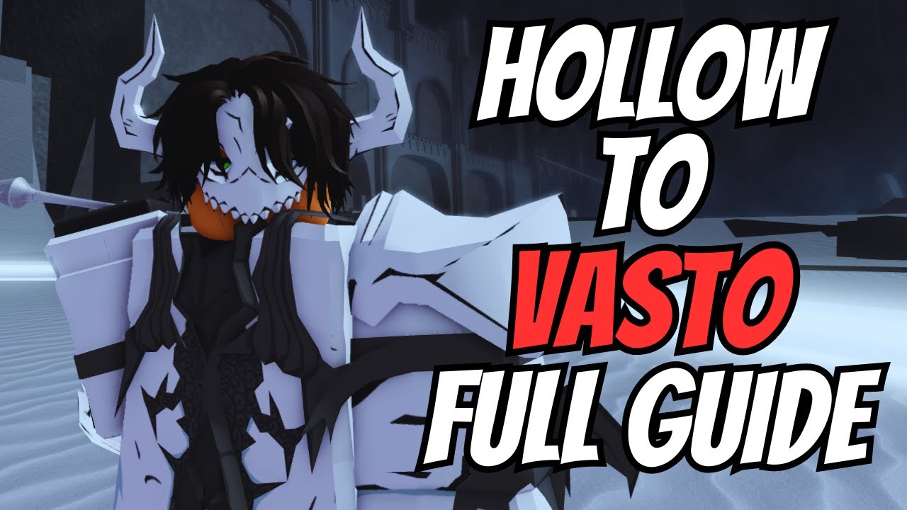 FULL HOLLOW TO VASTOLORDE/VASTOCAR GUIDE in Peroxide - YouTube