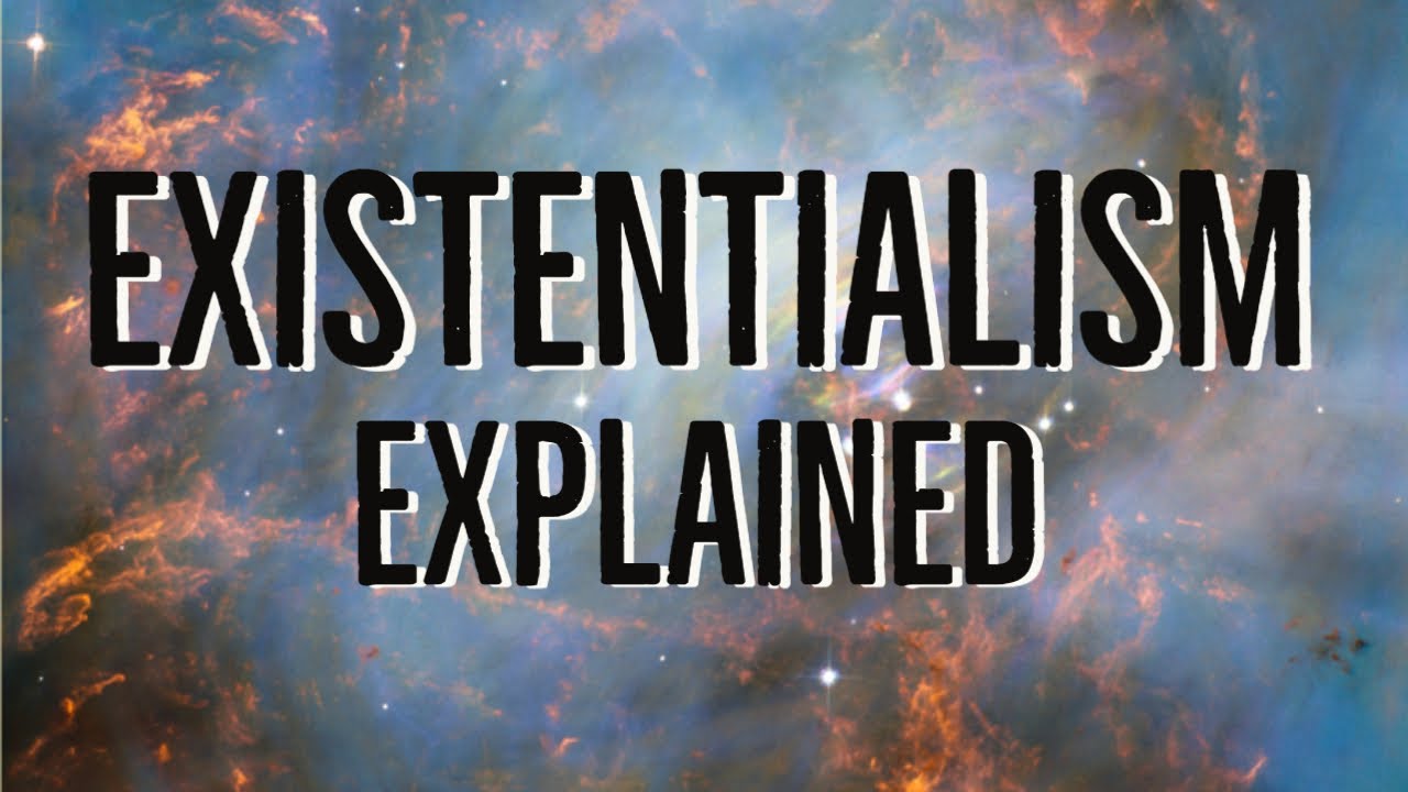 Existentialism | Explained - YouTube