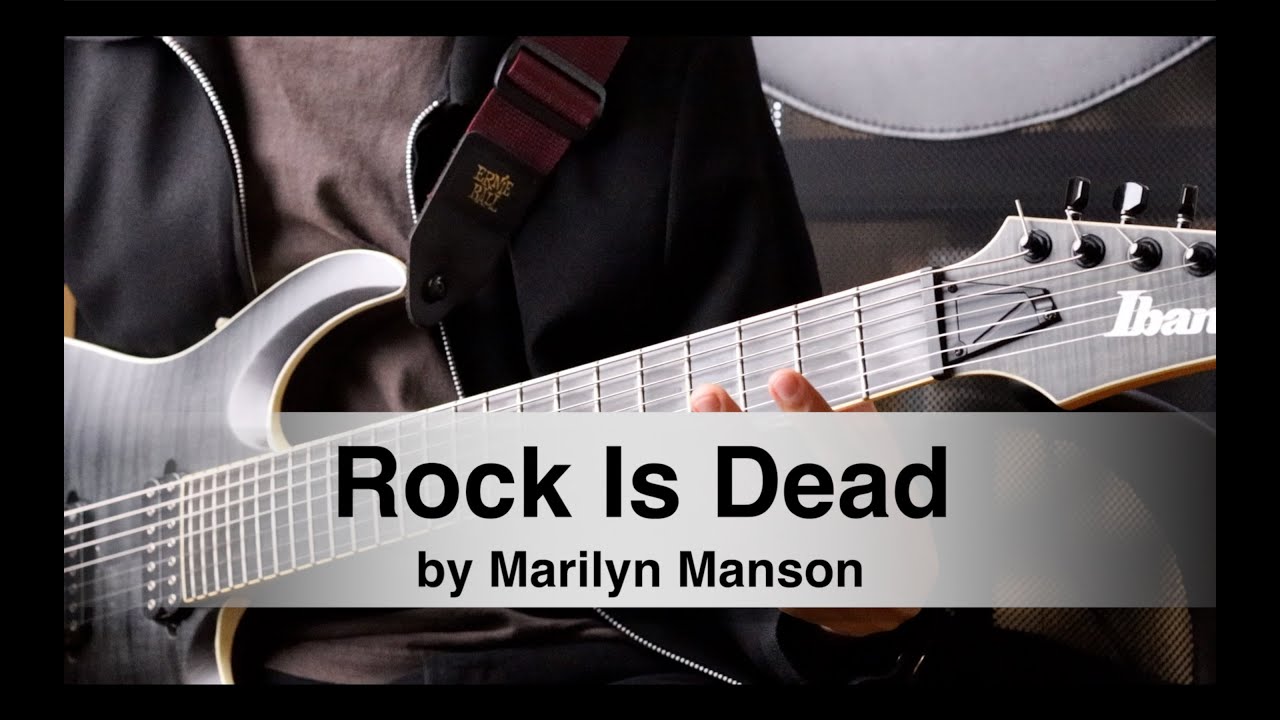 Marilyn Manson - Rock Is Dead - Guitar Cover by Bakune - YouTube