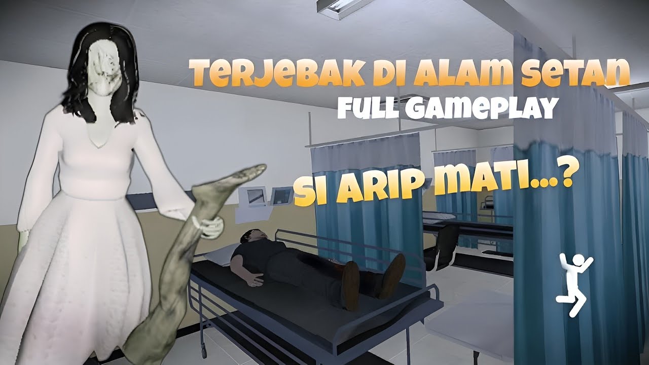 SI ARIP MATI ! | TERJEBAK DI ALAM SETAN FULL GAMEPLAY - YouTube