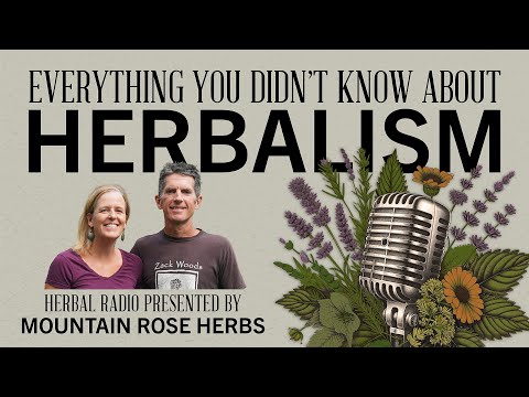 The Art of Growing Medicinal Herbs with Jeff & Melanie Carpenter | HERBAL RADIO