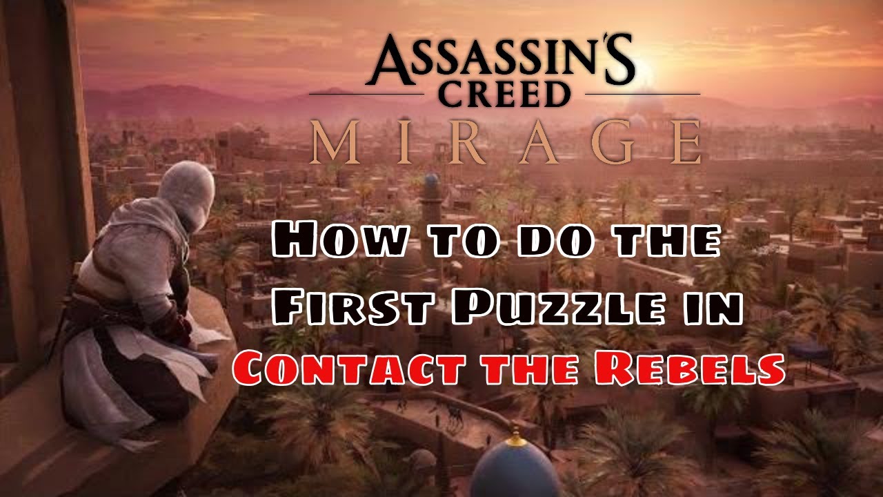 Assassin's Creed Mirage - Puzzle #1 Contact the Rebels Quest Gold Chest ...