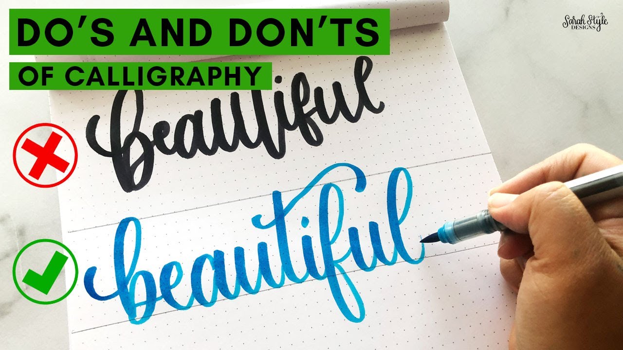 Do's and Don'ts of Calligraphy - Tips for Lettering - Calligraphy Tips ...