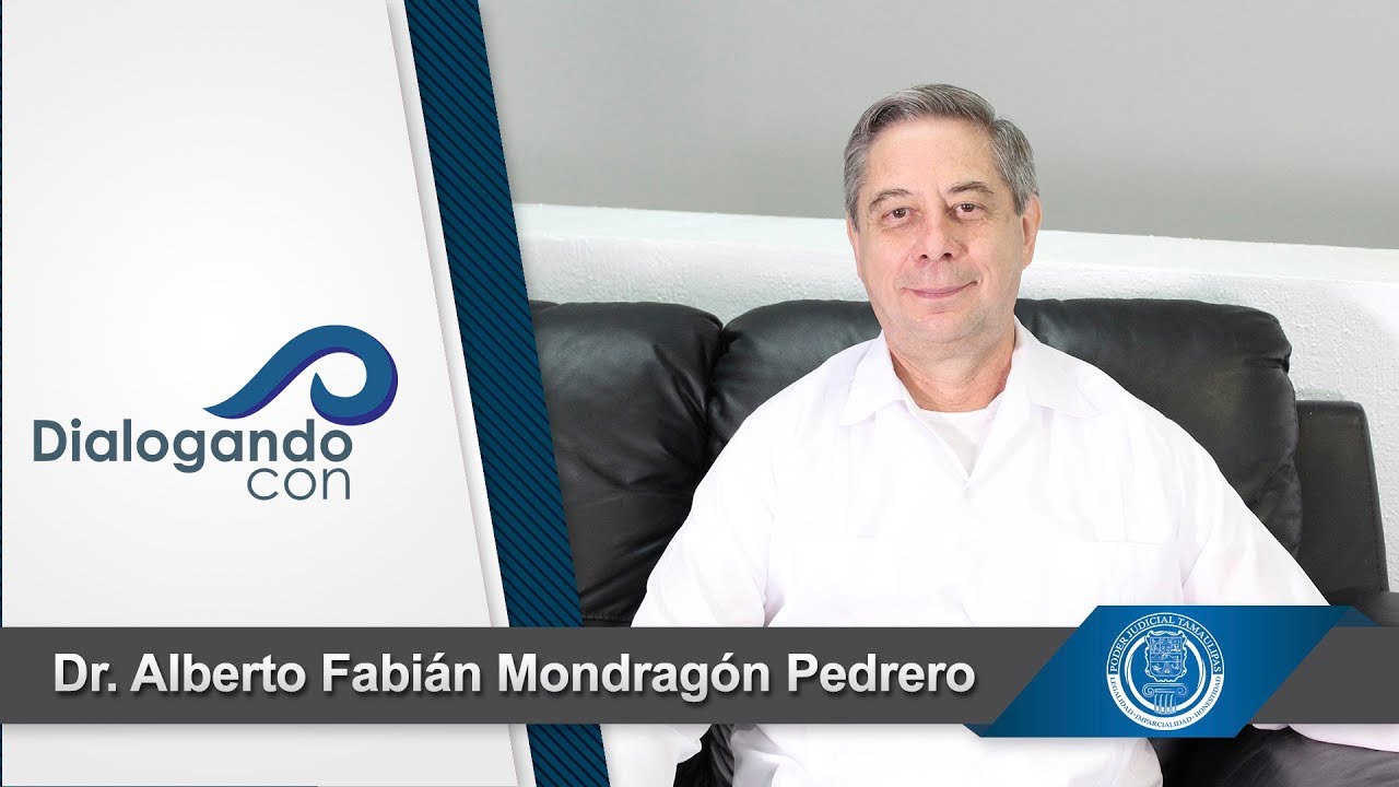 Dialogando con: "Dr. Alberto Fabián Mondragón Pedrero" - YouTube