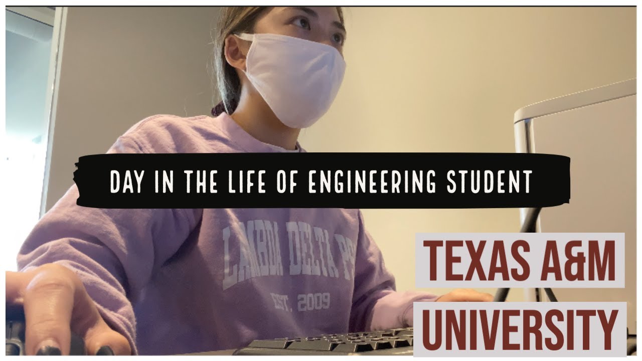 A Day in the Life of an Engineering Student// Texas A&M University ...