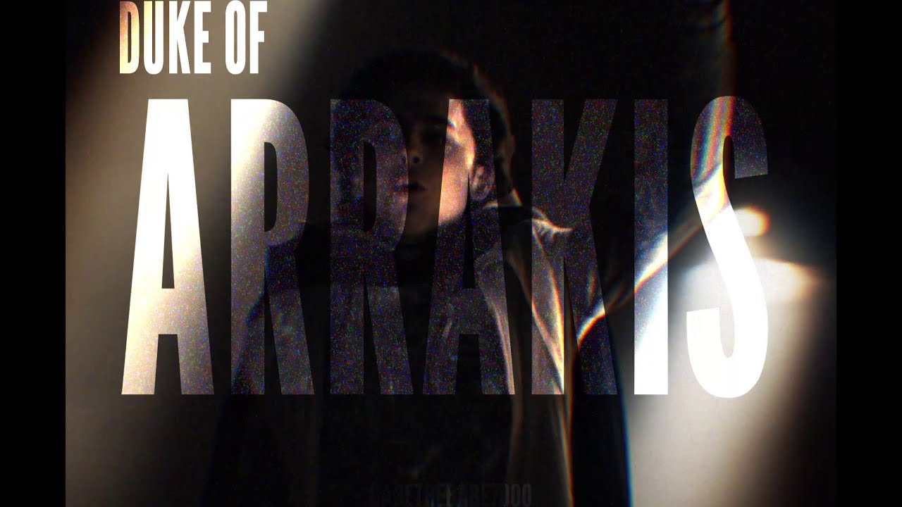 DUKE OF ARRAKIS - YouTube