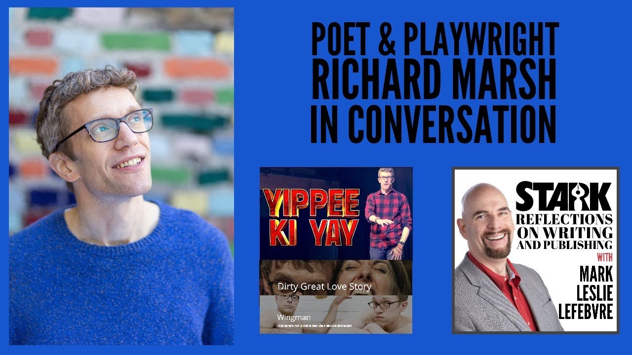 Poet & Playwright Richard Marsh in Conversation - YouTube