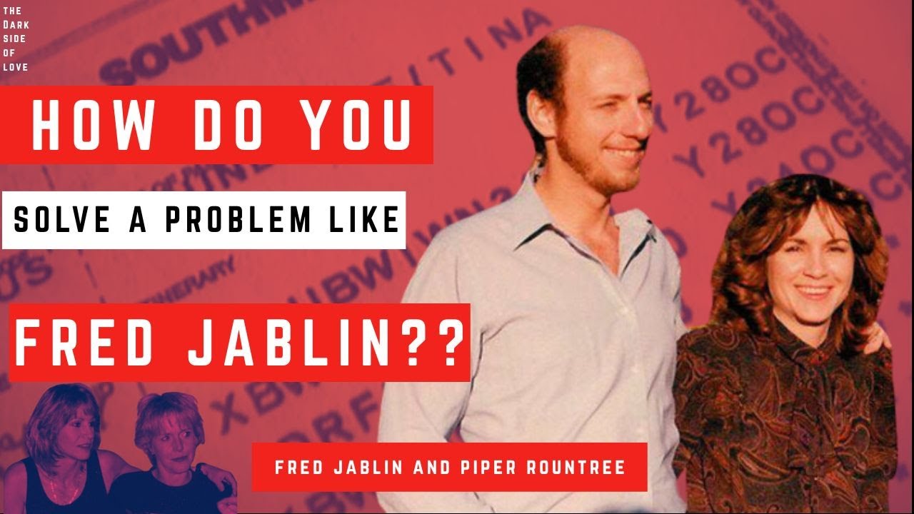The Dark Side of Love Podcast: Ep 2: Fred Jablin and Piper Rountree ...