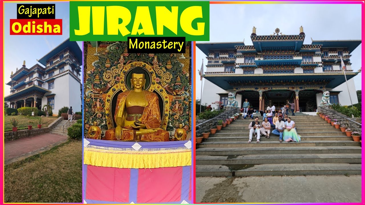 ଜିରାଙ୍ଗ || Jirang Monastery || Tibetan’s settlement || Gajapati, Odisha ...