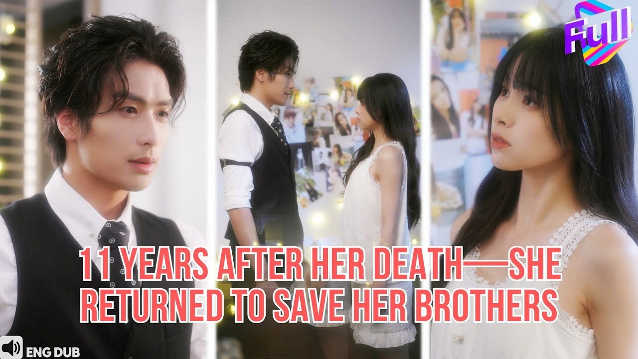 【ENG DUB】Died & Saw Brothers’ Futures—Traveled 11 Years Later to Save ...