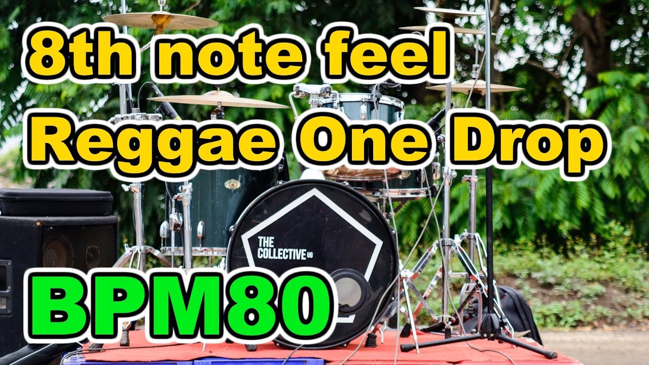 【Drum Loop】Reggae "One Drop" 30minutes【BPM80】 - YouTube