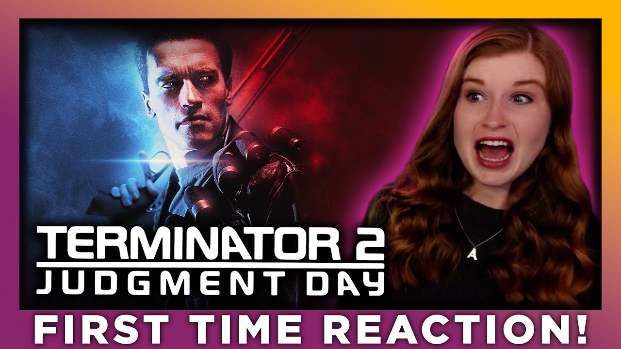 TERMINATOR 2: JUDGMENT DAY - MOVIE REACTION - FIRST TIME WATCHING - YouTube