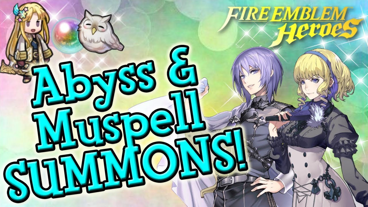 Fire Emblem Heroes: Abyss & Muspell Summons! - YouTube