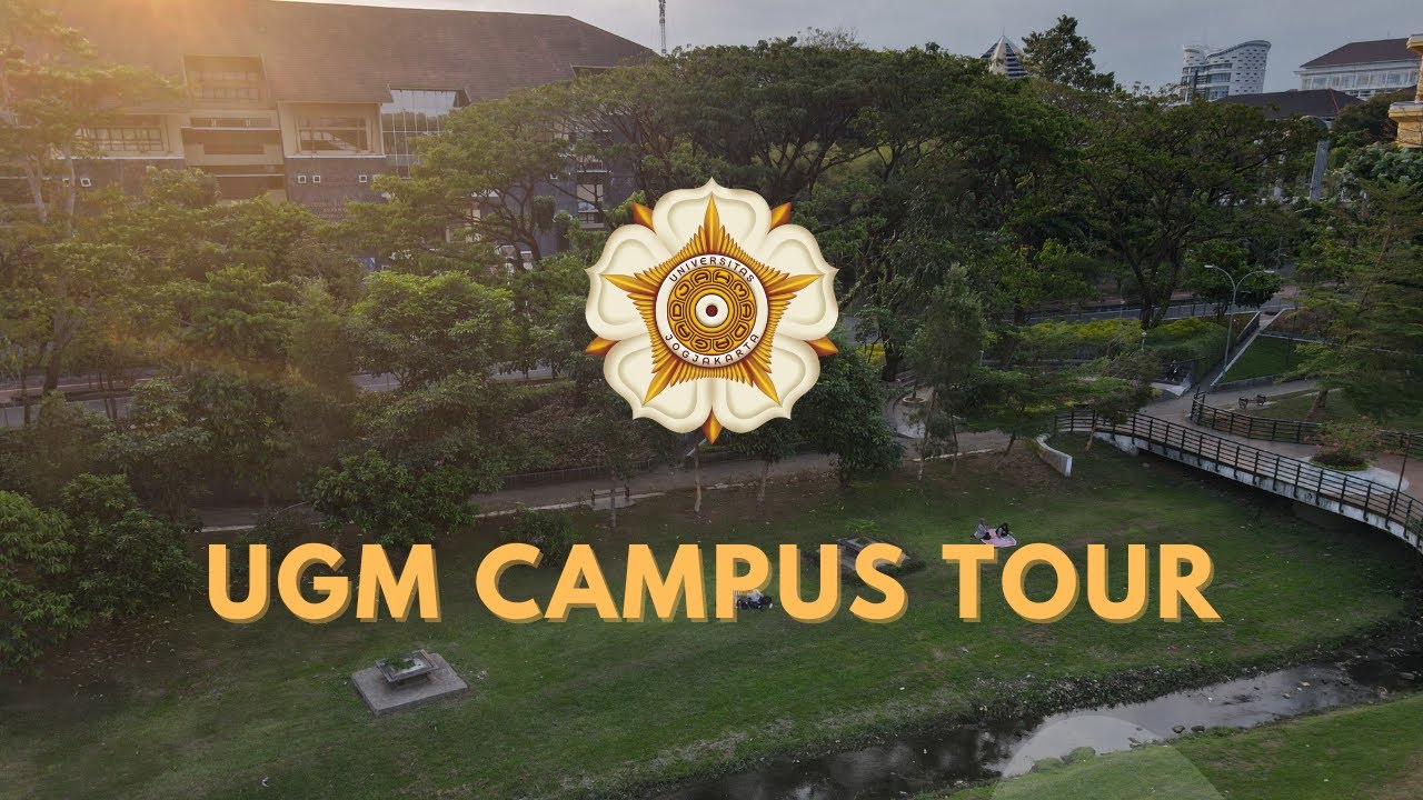 UGM CAMPUS TOUR 2022 - GEDUNGNYA BAGUS BANGET :") - YouTube