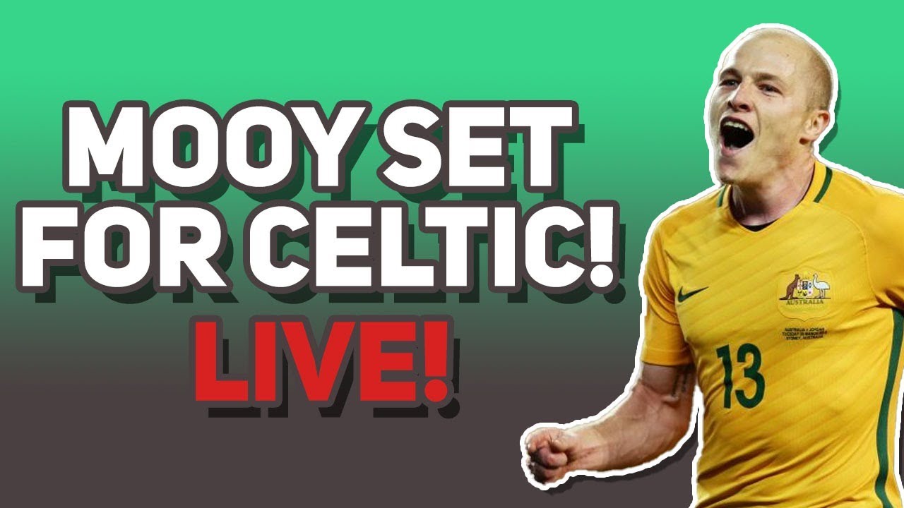 AARON MOOY SET TO JOIN CELTIC! | Celtic Transfer Talk - YouTube