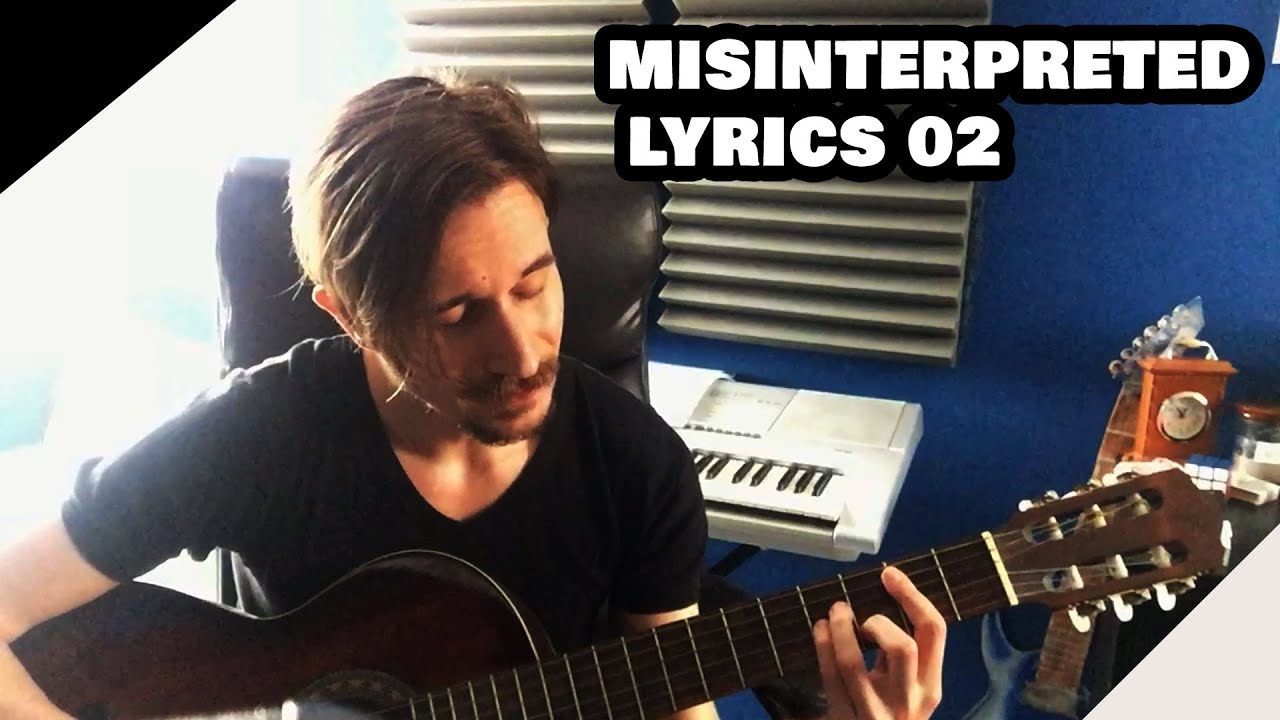 Misinterpreted Lyrics 02 - YouTube