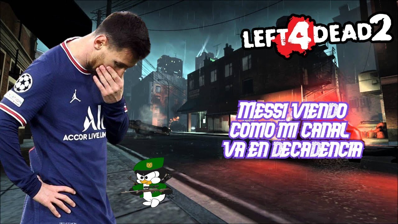 LEFT 4 DEAD 2 - A PERDER como EL PSG - YouTube