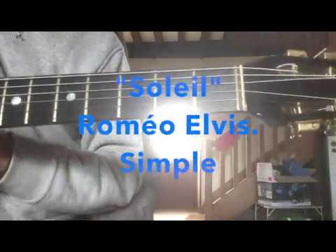 Soleil - Roméo Elvis Guitare, facile, sans barré, débutant, tuto - YouTube