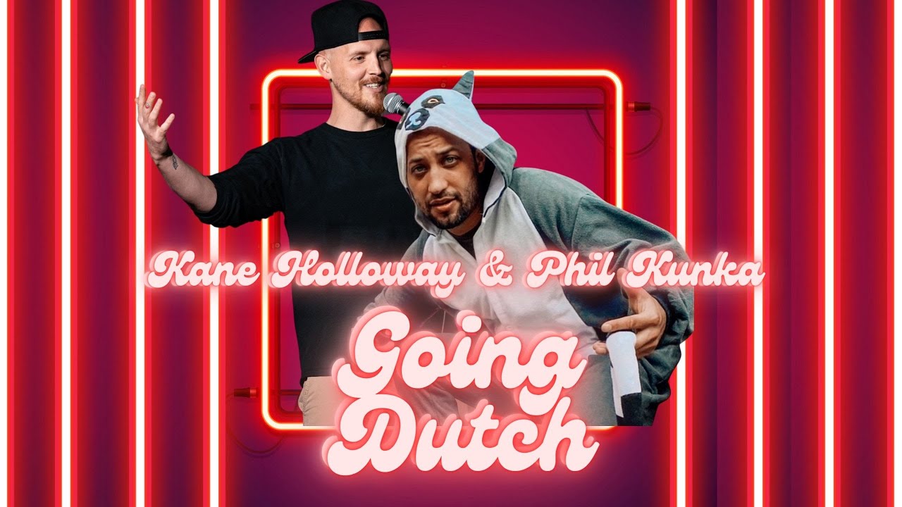 Kane and Phil Go Dutch - YouTube