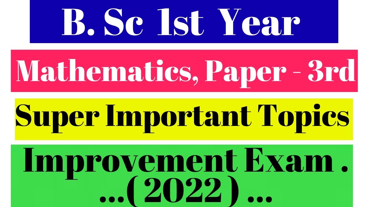 B.sc 1st Year || Mathematics || Paper - 3rd || Super Important Topics ...