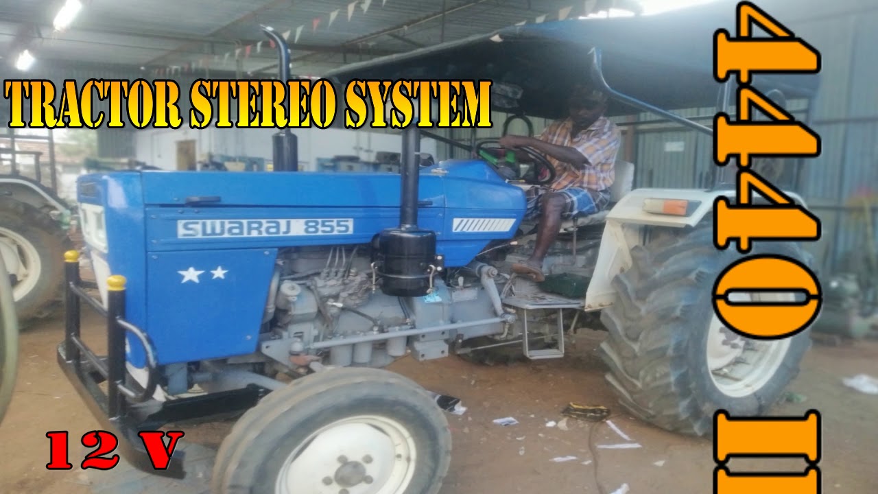 TRACTOR STEREO SYSTEM 🔈🔉🔊 MAHINDRA SWARAJ 855 - YouTube