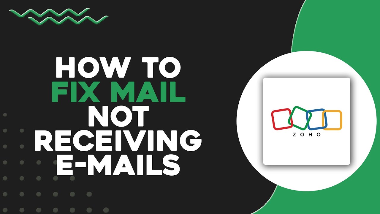 How To Fix Zoho Mail Not Receiving Emails Quick Easy YouTube how-to-fix-zoho-mail-not-receiving-emails-quick-easy-youtube