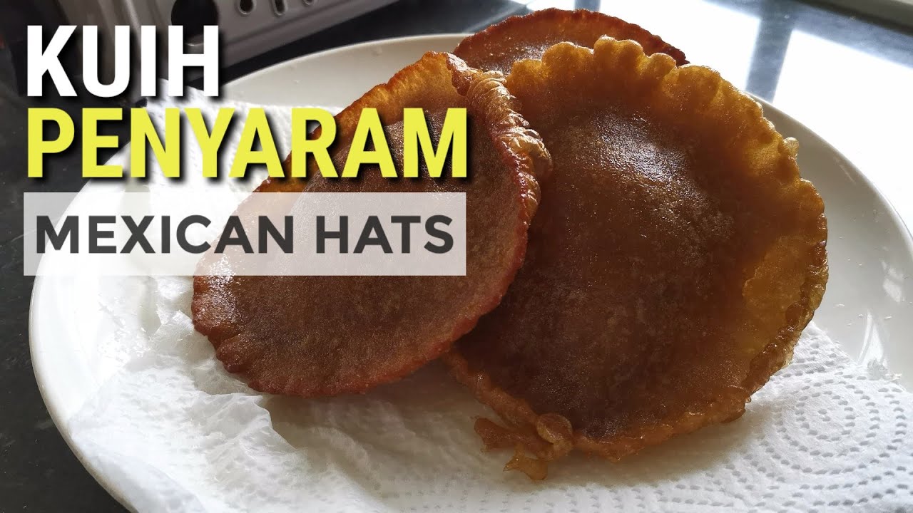 101 RESEPI KUIH PENYARAM | MEXICAN HATS RECIPE (ASIAN VERSION) PKP # ...