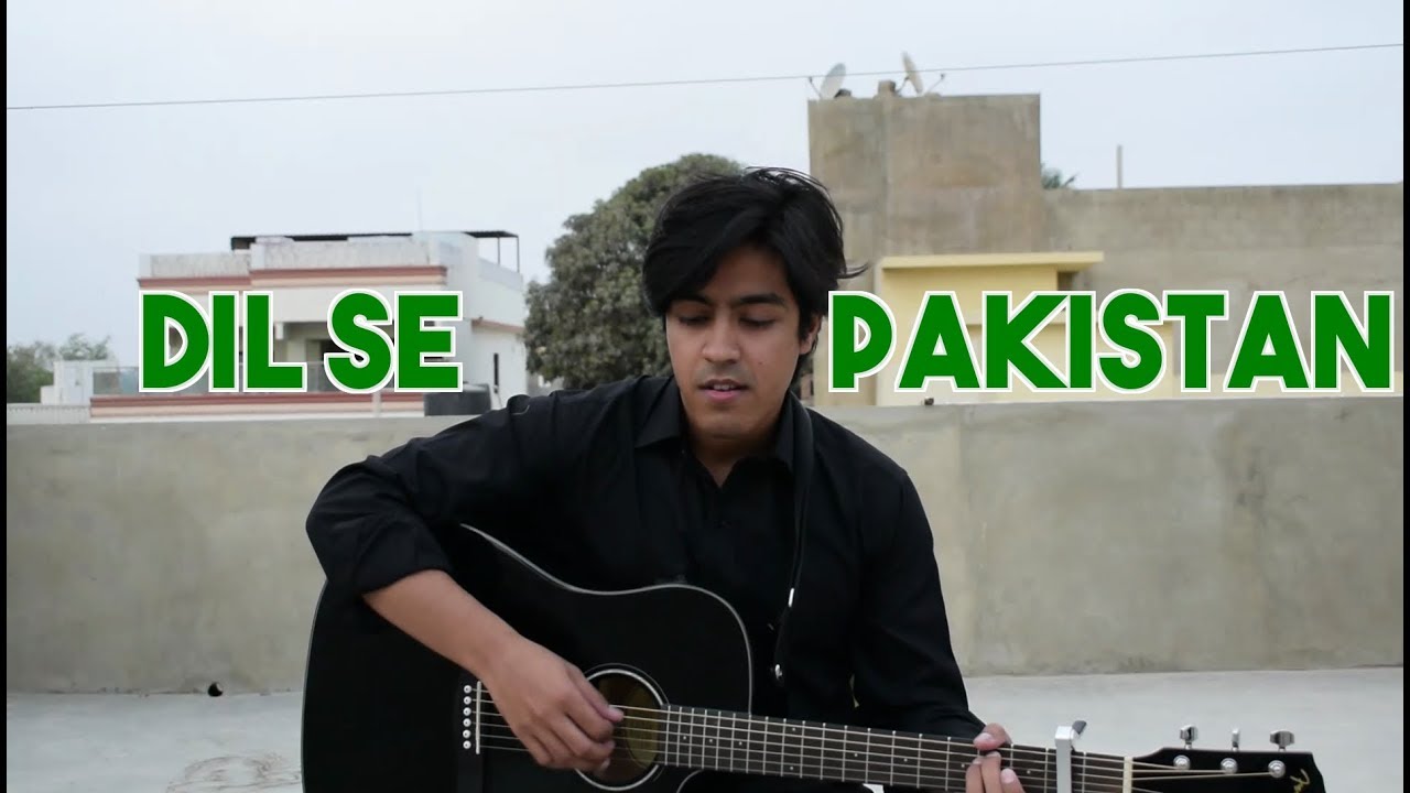 Dil Say Pakistan | INDEPENDENCE DAY SPECIAL | Acoustic - YouTube