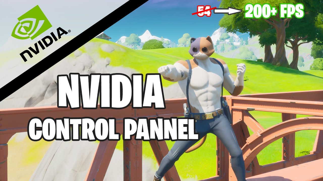 The Best Nvidia Control Panel Settings 2020 Fortnite Season 2 - YouTube