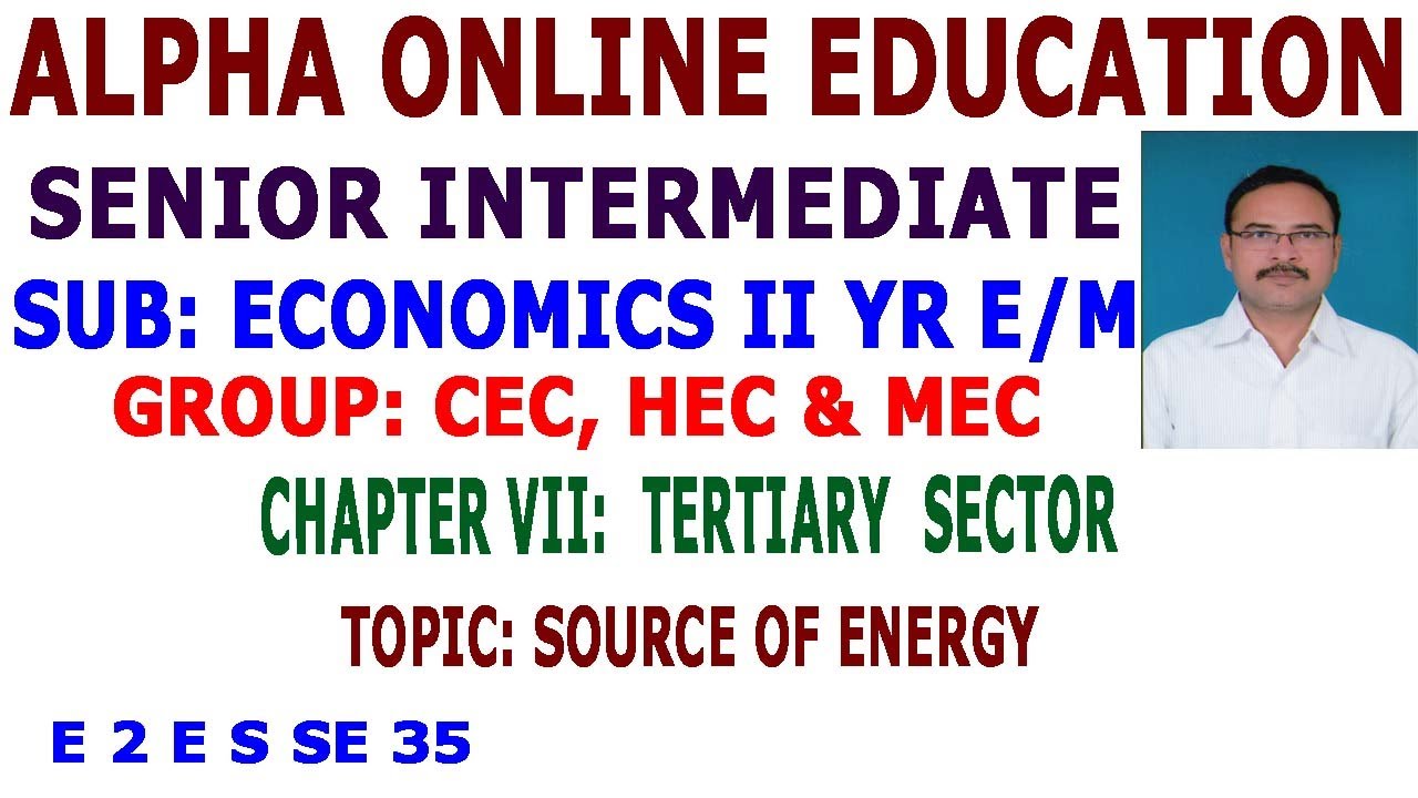 INTER II YR CEC, HEC & MEC ECONOMICS E/M: TERTIARY SECTOR, SOURCE OF ...