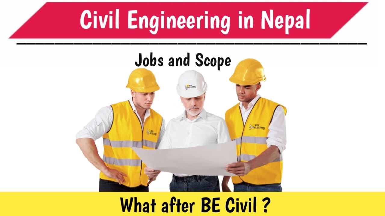 Civil Engineering in Nepal - Scope , Jobs || Bachelor in Civil ...