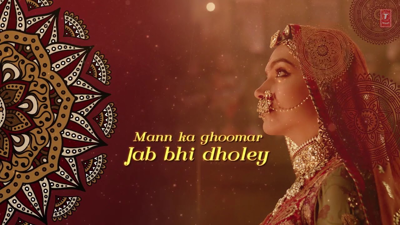 Padmaavat Ghoomar Song Lyrics Deepika Padukone Shahid Kapoor Ranveer ...