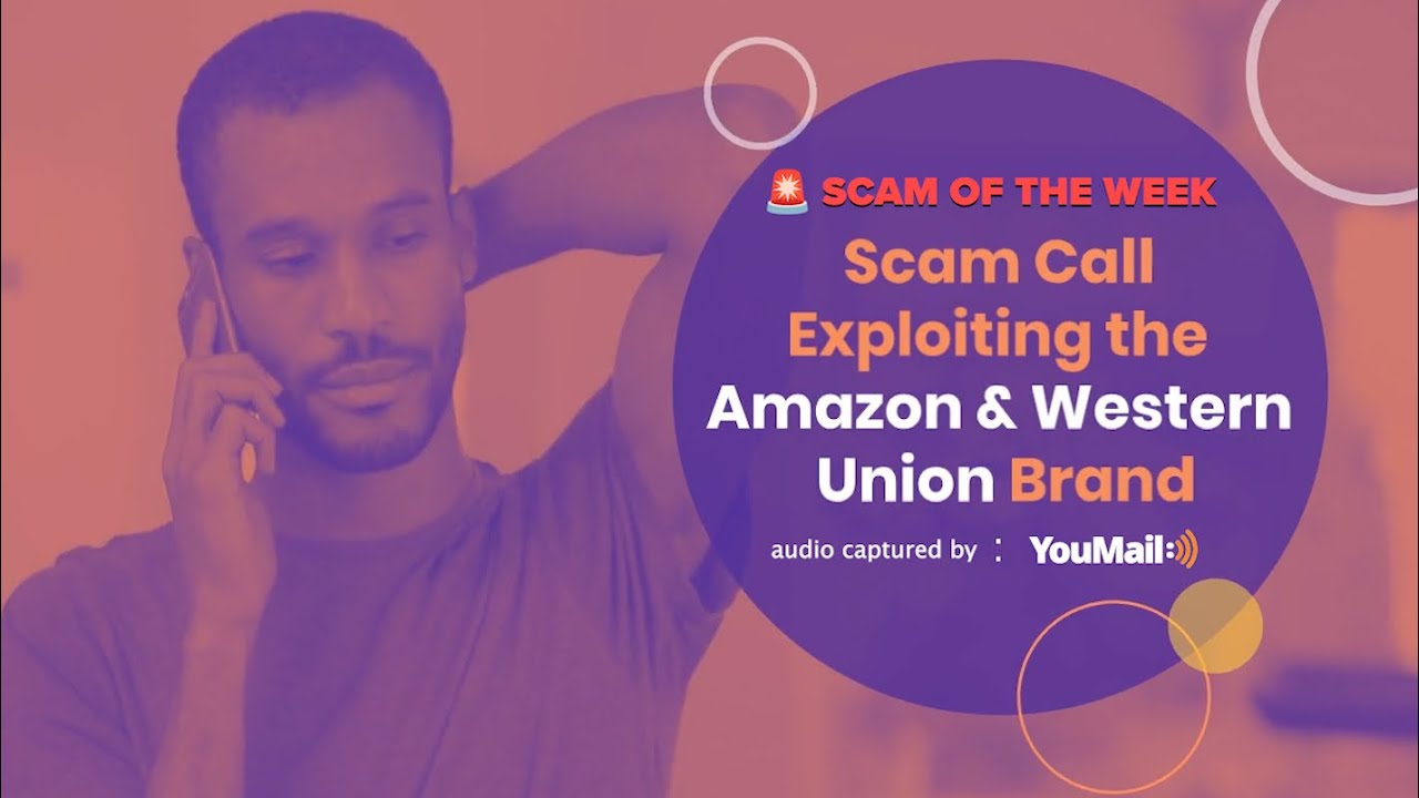 Fake Fraud Alert Scam Call Exploiting Amazon and Western Union - YouTube