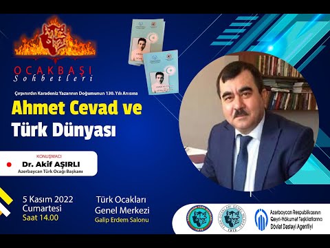 Ocakbaşı Sohbeti: Ahmet Cevad ve Türk Dünyası