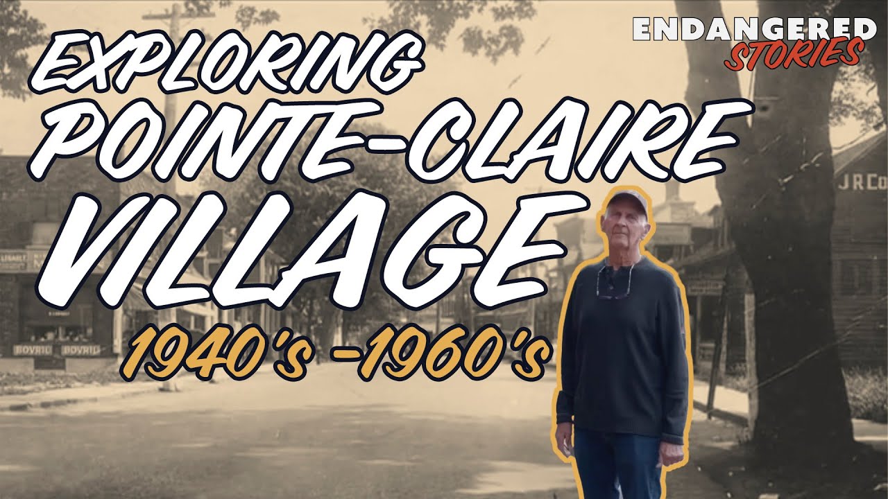 Exploring Pointe-Claire Village (1940-1960): A Walk Through History ...