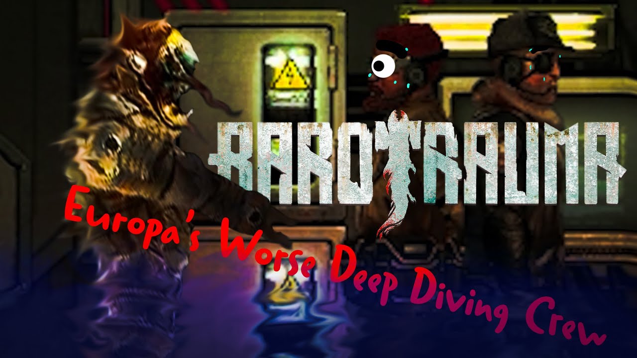 Barotrauma; Europa's Worse Deep Diving Crew - YouTube