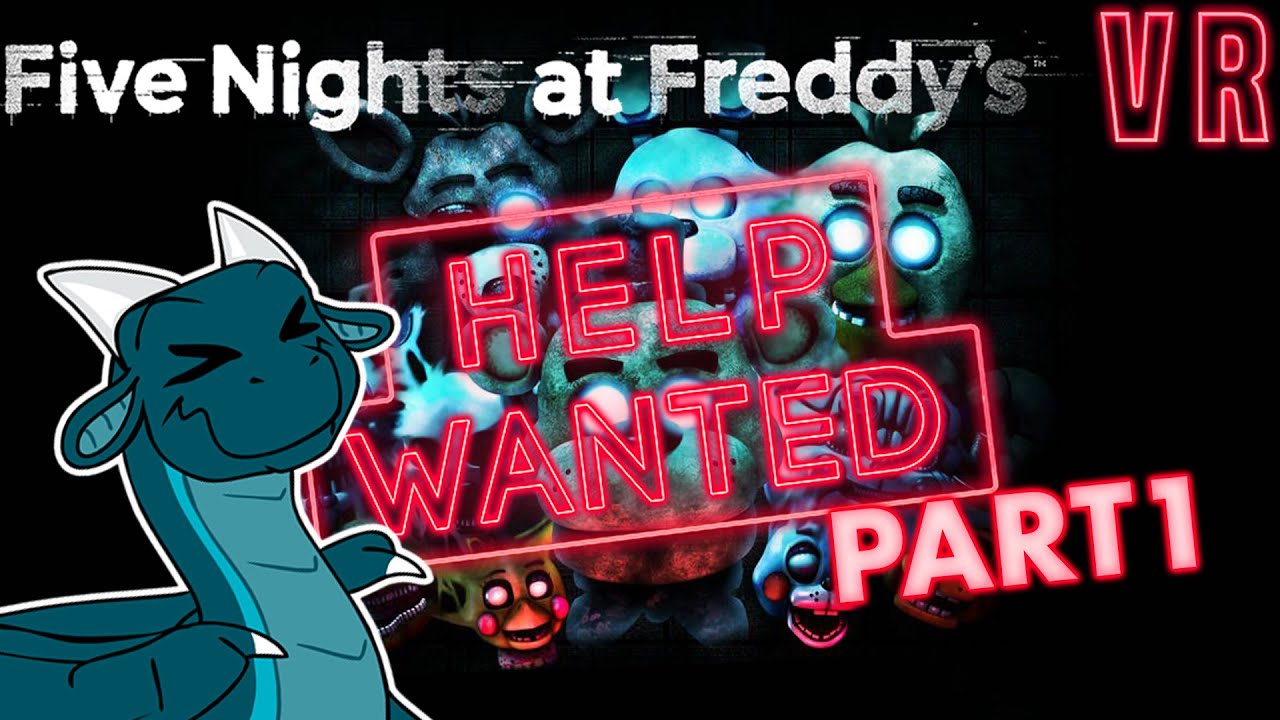 Five Nights at Freddy's VR Help Wanted FULL GAMEPLAY Let's Play First ...