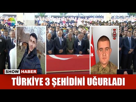 Türkiye 3 şehidini uğurladı