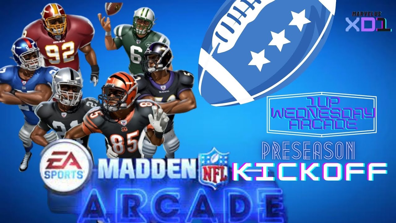 1UP Wednesday Arcade: Madden NFL Arcade Preseason Kickoff Play Now Mode ...