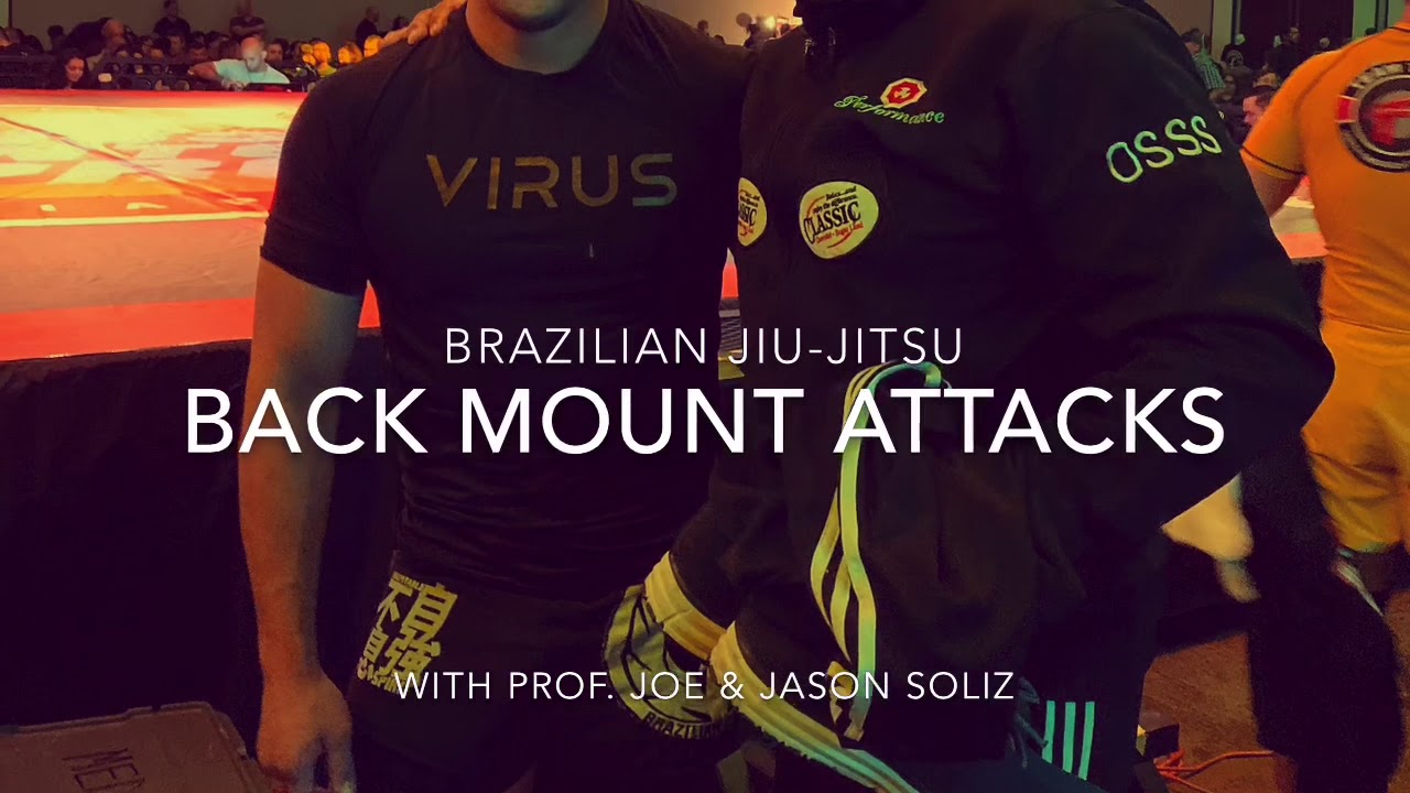 Brazilian Jiu-Jitsu Back Mount Attacks - YouTube