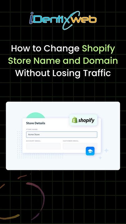 How to Change Shopify Store and Domain Name - YouTube