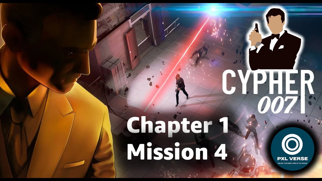 Cypher 007 ( New James Bond) Gameplay Chapter 1 Mission 4 | London Underground - YouTube