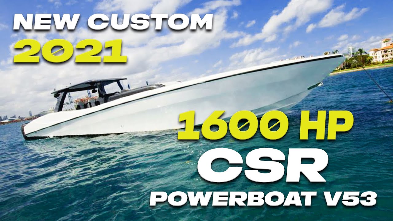 1600HP Center Console Race Boat!!! 2021 CSR Custom Powerboats v53 - YouTube