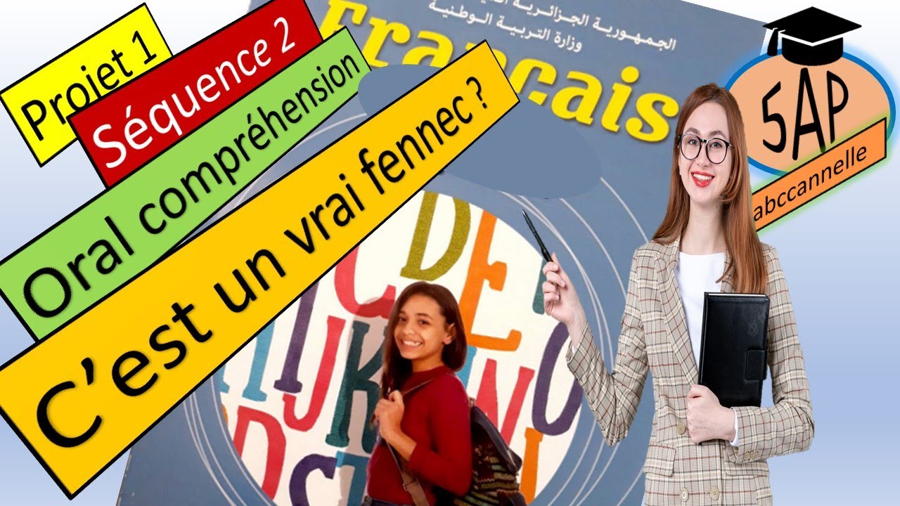5APoral compréhension / oral production : C' est un vrai fennec?/ p1 , s2شرح فهم المنطوق س5 ...