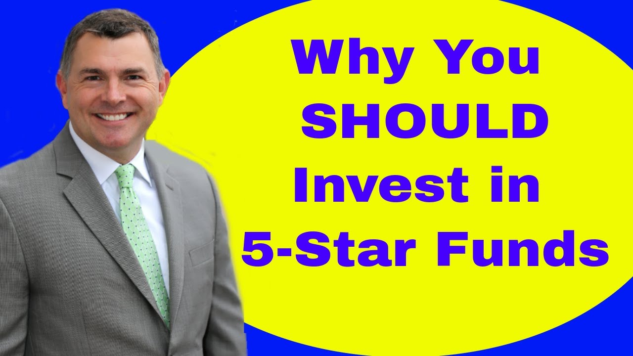 Why You SHOULD Invest in 5-Star Rated Funds - YouTube